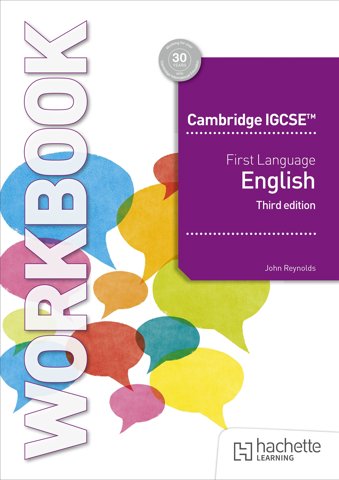 Cambridge IGCSE First Language English Workbook Third Edition | Hachette Learning