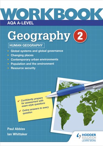 AQA A-level Geography Workbook 2: Human Geography | Hachette Learning