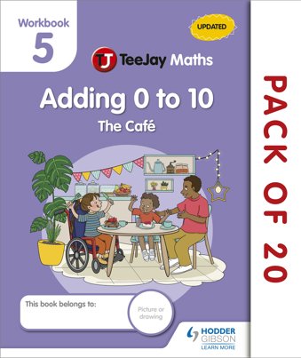TeeJay Maths CfE Early Level Workbook 5 (Pack of 20): Adding 0 to 10 ...