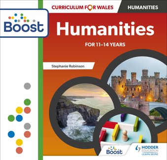 Curriculum for Wales: Humanities for 11-14 years Boost Teaching and ...