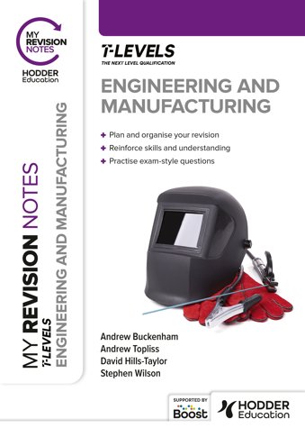 My Revision Notes: Engineering and Manufacturing T Level | Hachette ...