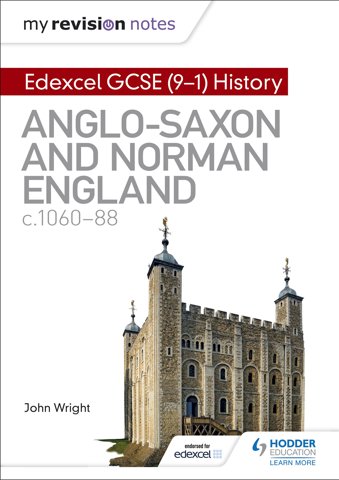 My Revision Notes: Edexcel GCSE (9-1) History: Anglo-Saxon and Norman ...