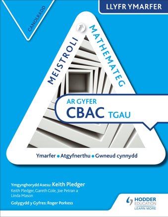 Meistroli Mathemateg CBAC TGAU Llyr Ymarfer: Canolradd (Mastering ...
