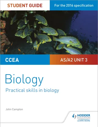 CCEA AS/A2 Unit 3 Biology Student Guide: Practical Skills in Biology ...