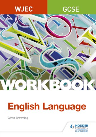 WJEC GCSE English Language Workbook | Hachette Learning