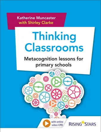 Thinking Classrooms: Metacognition lessons for primary schools ...