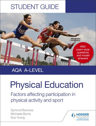 AQA A Level Physical Education Student Guide 1: Factors affecting ...