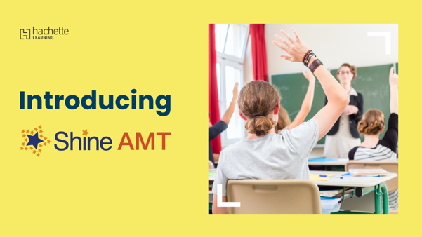 Shine Interventions: AMT | Hachette Learning