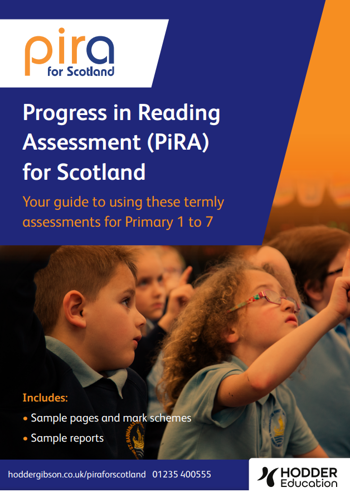 PiRA for Scotland | Standardised Reading Assessment | P1-P7