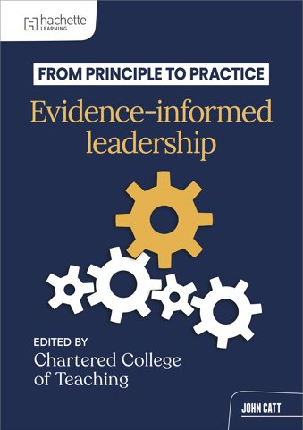 From principle to practice: Evidence-informed leadership | Hachette Learning